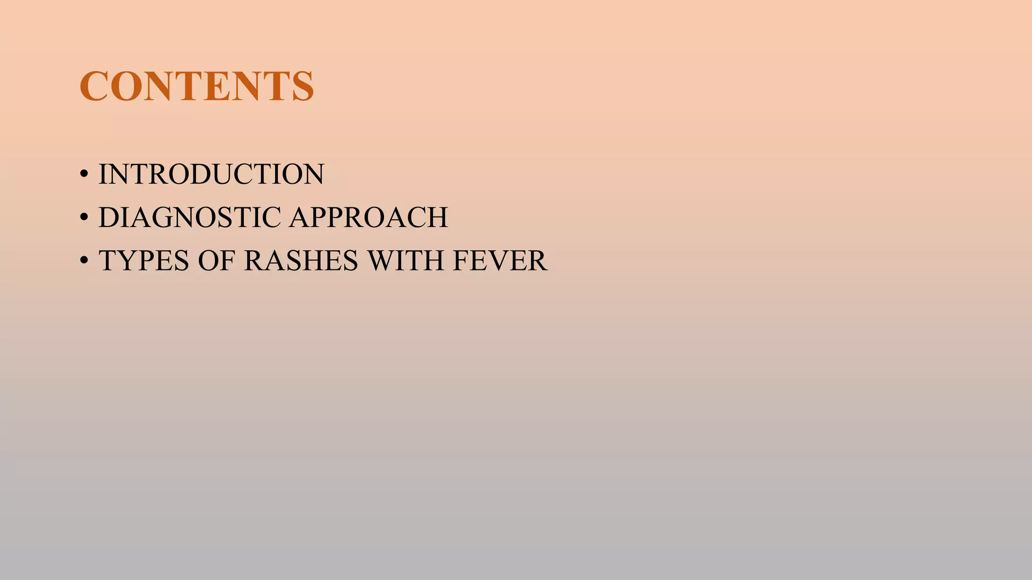 FEBRILE ILLNESS WITH SKIN RASHES.pptx