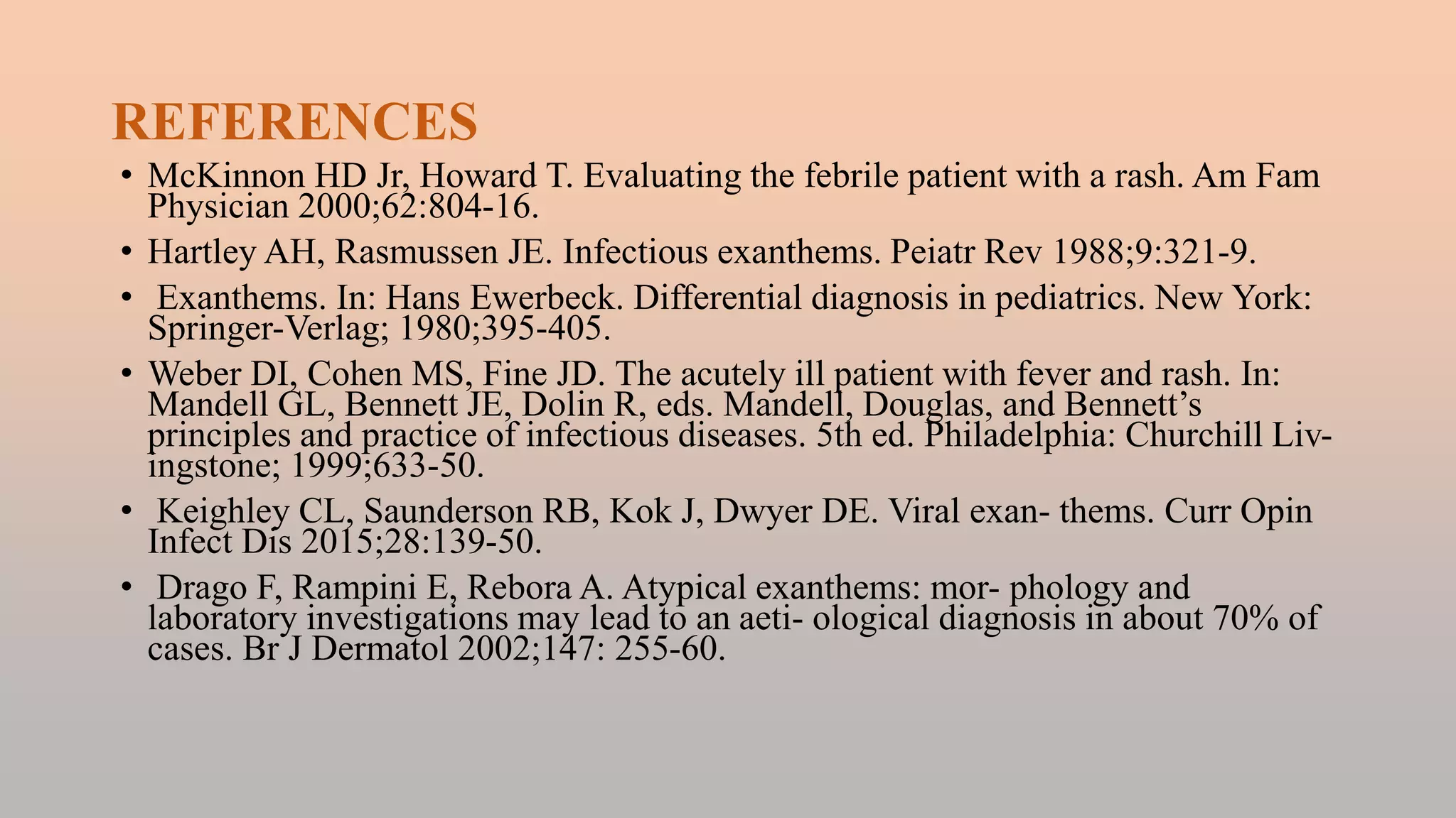 FEBRILE ILLNESS WITH SKIN RASHES.pptx