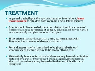 Febrile seizure / Pediatrics | PPTX