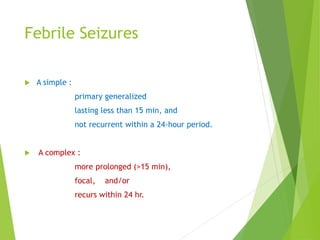 Febrile seizures | PPTX