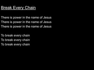 Break Every Chain Lyrics