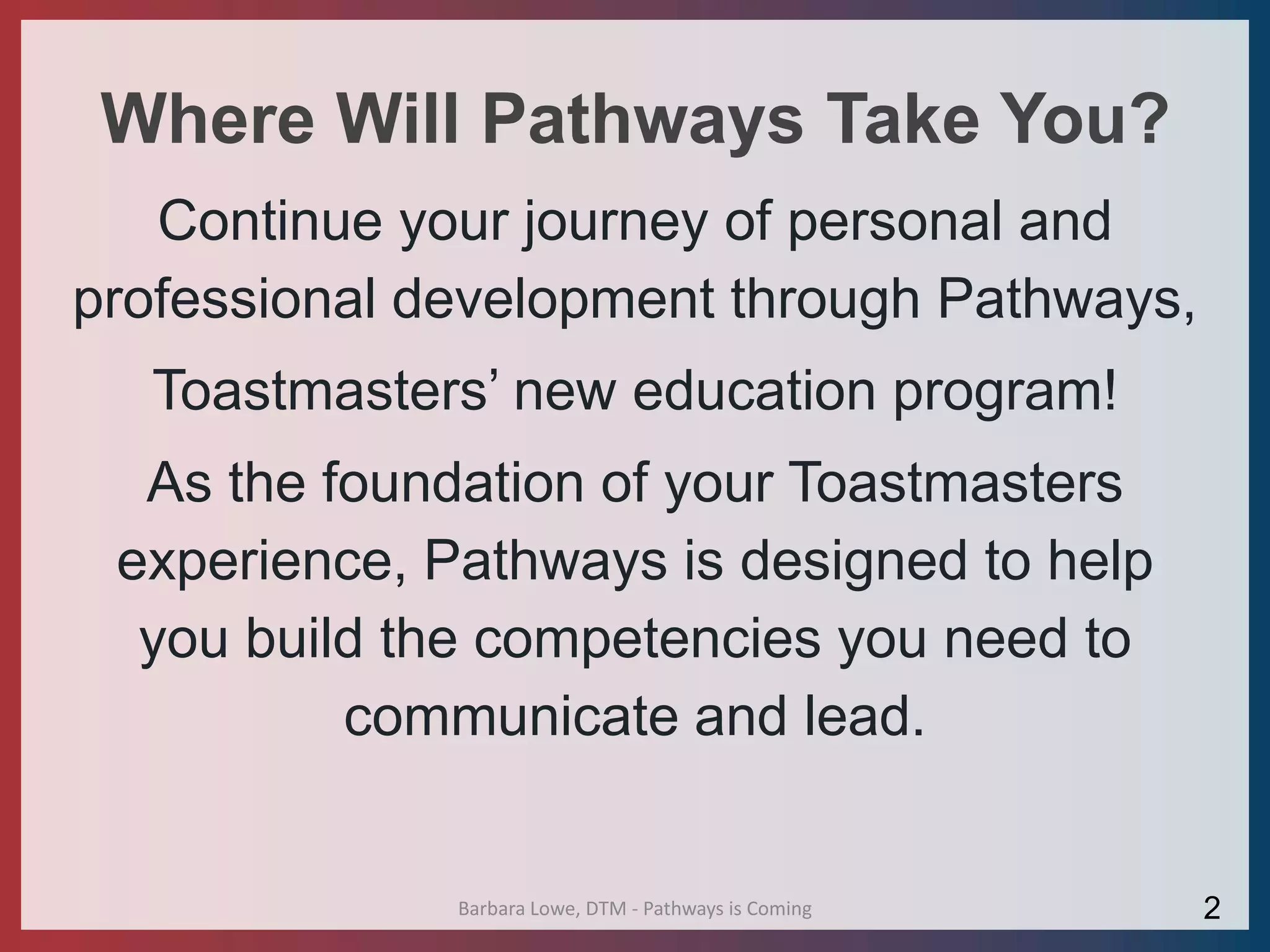 Toastmasters Pathways Coming Soon | PPTX