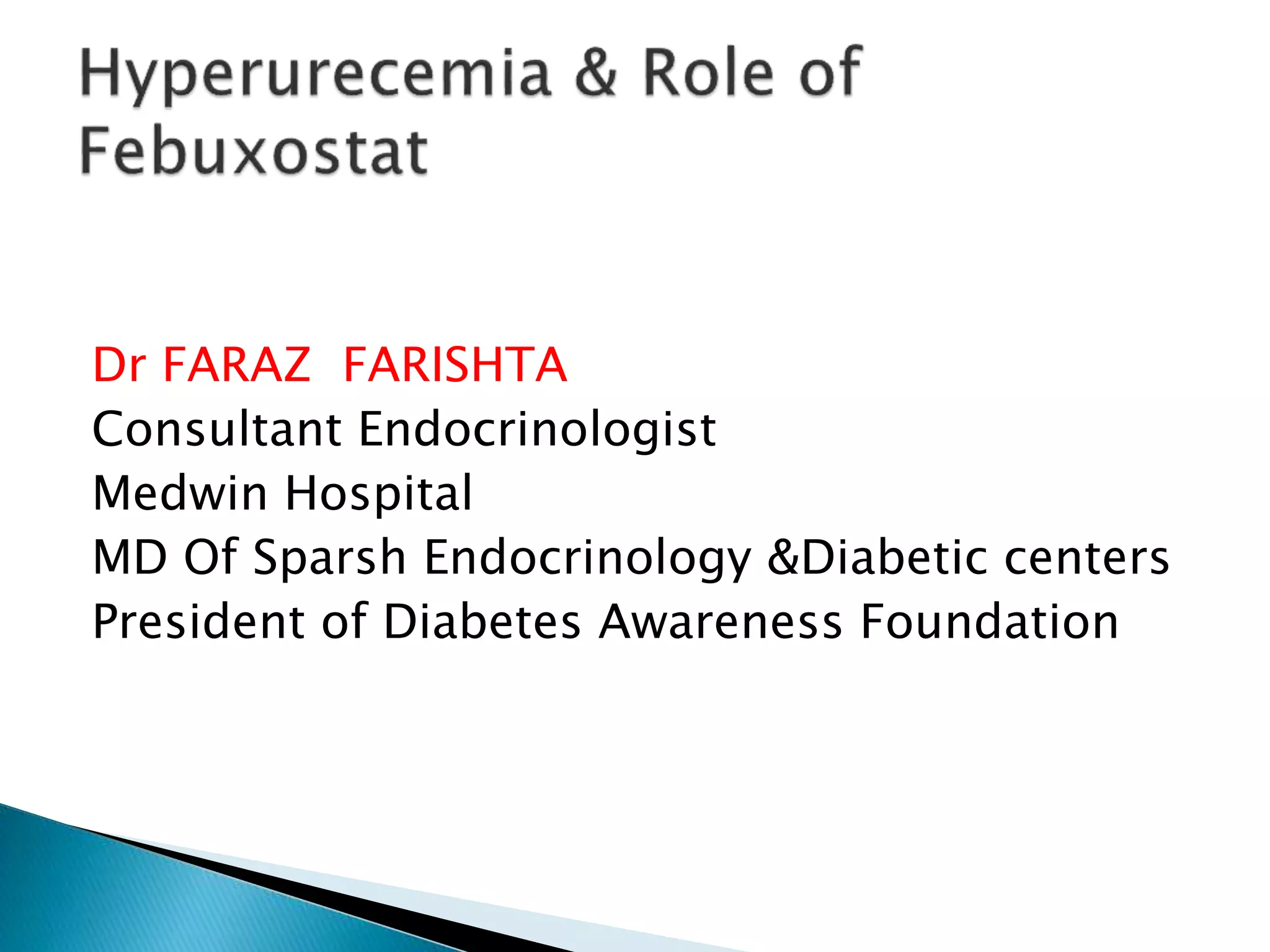 Febuxostat medical slides | PPTX