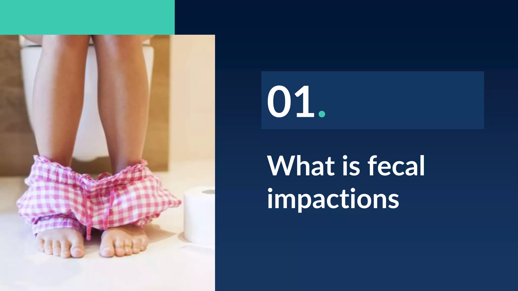 Fecal Impactions.pptx