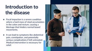 Fecal Impactions.pptx