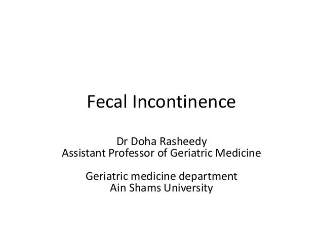 Fecal incontinence | PPT