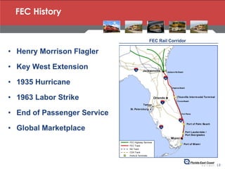 Florida East Coast Raiway Past & Future | PPTX