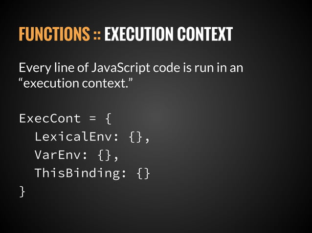 FUNCTIONS :: EXECUTION CONTEXT Every