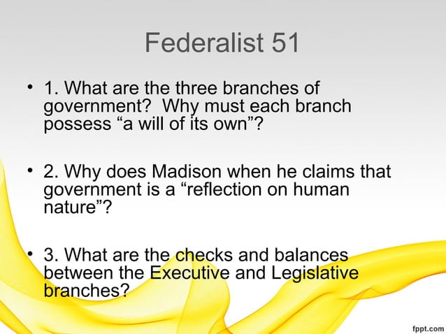 Federalist #51 & #44 | PPT