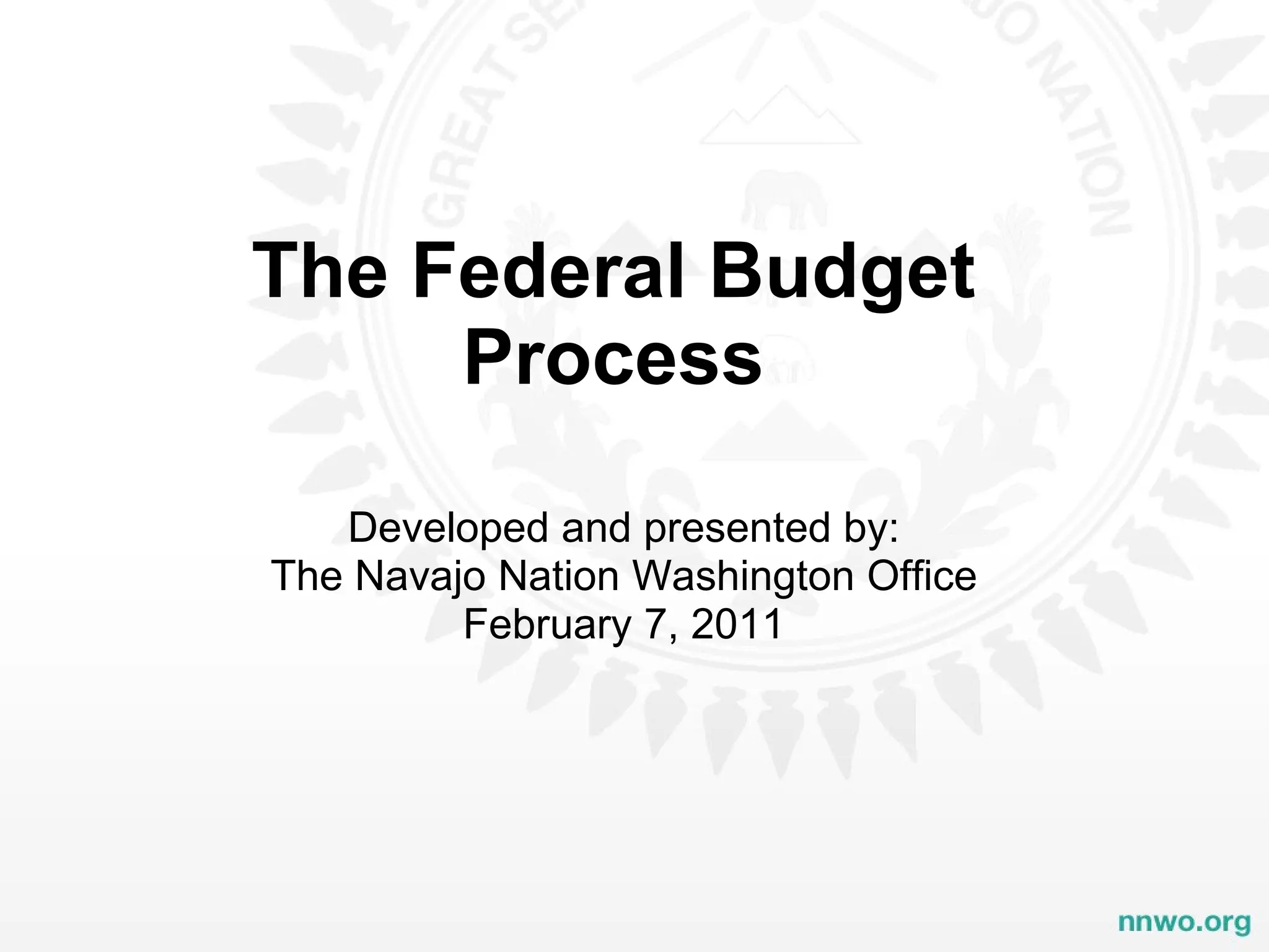 Federal Budget Process | PPT | Political Issues & policy | Politics