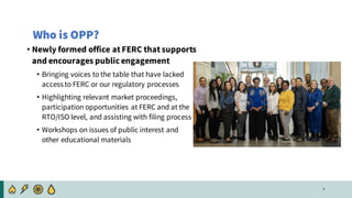 The Federal Energy Regulatory Commission: How It Functions and Why It ...