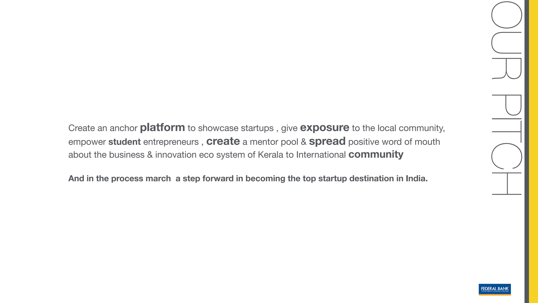 Proposal : Federal bank launchpad @ kitchen | PPT