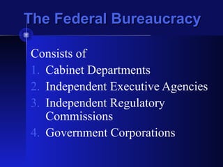 Federal Bureaucracy