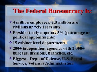 Federal bureaucracy | PPT