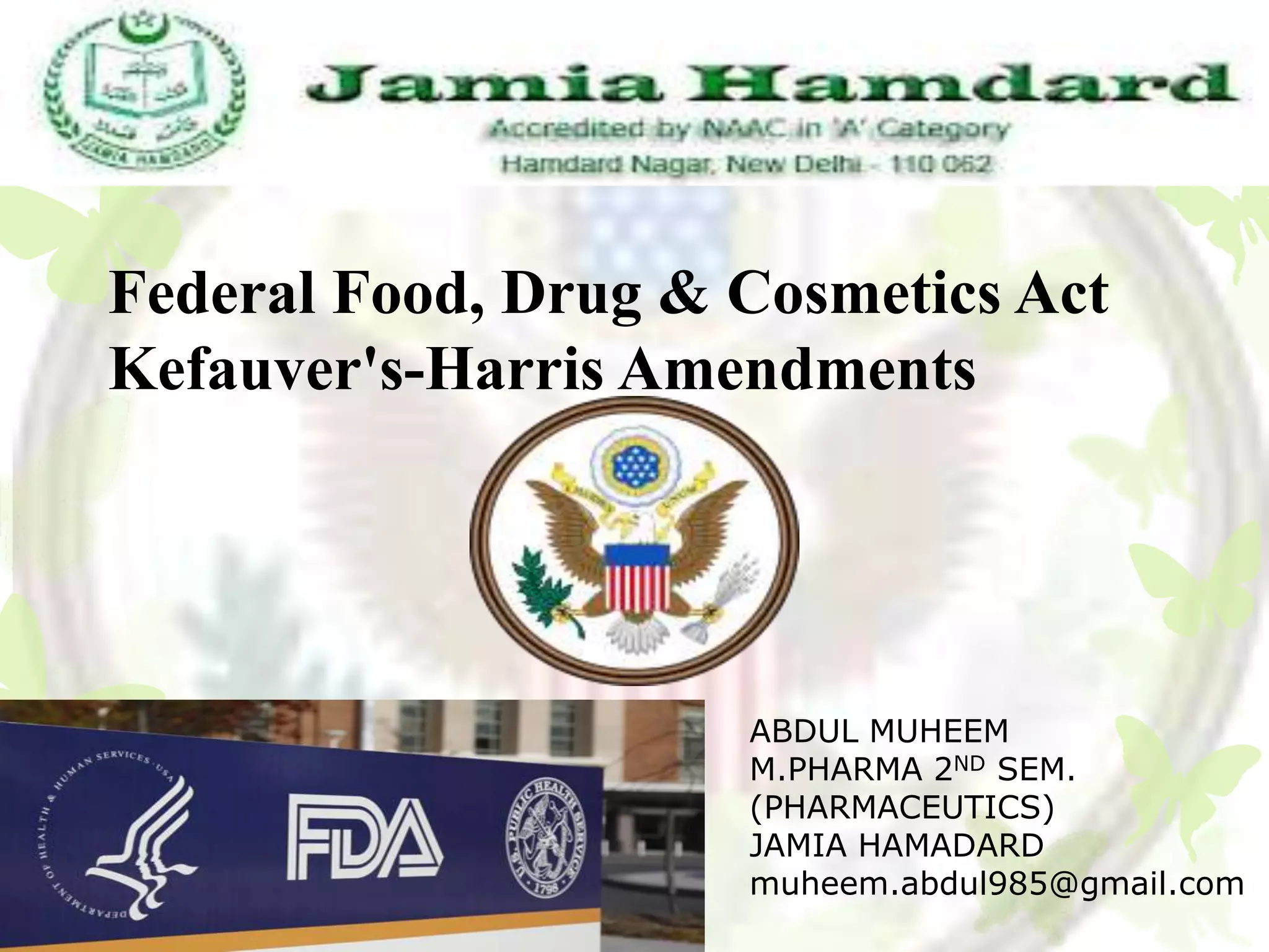 Federal food, drug & cosmetics act | PPTX