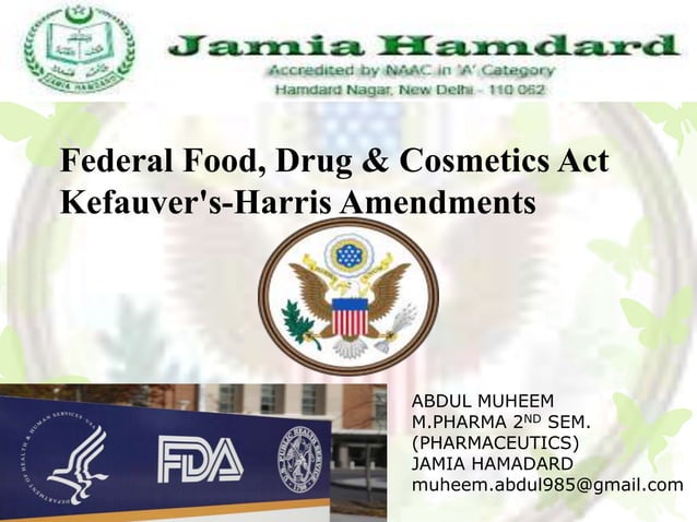 Federal food, drug & cosmetics act | PPTX