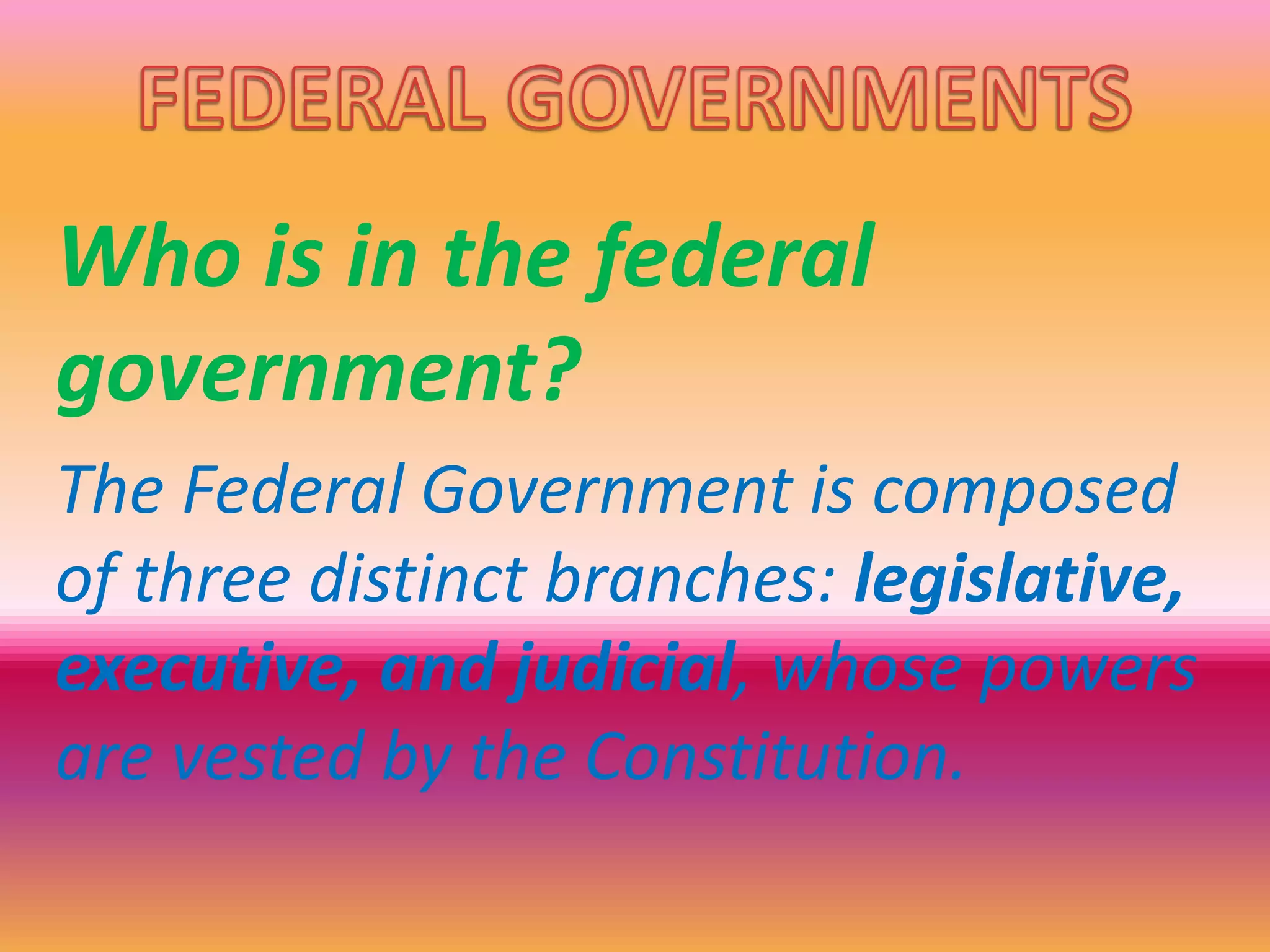 Federal Governments - Copy.pptx