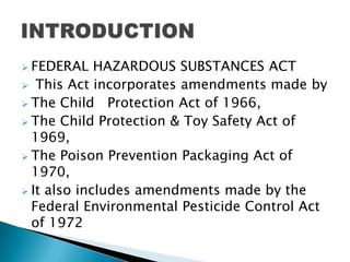 Federal hazardous substances act | PPTX