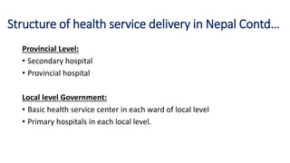 Federal health system in nepal | PPTX