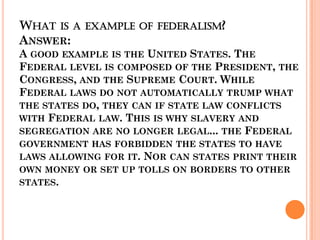 Federalism | PPTX | Political Issues & policy | Politics