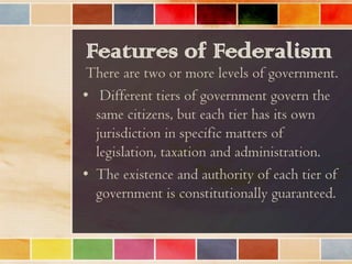 Features Of Federalism