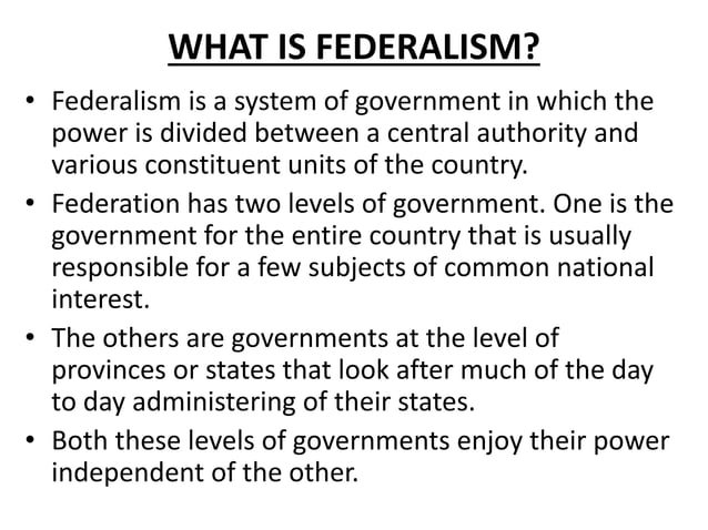 Federalism.pptx | Political Issues & policy | Politics