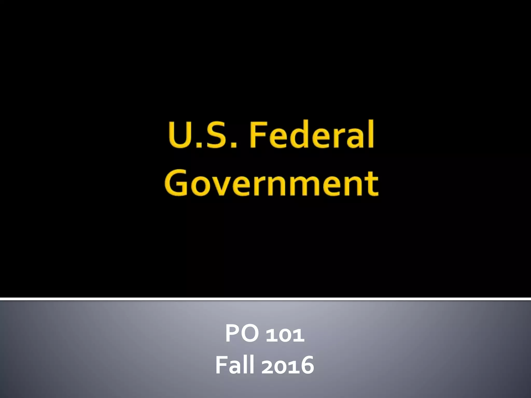 PO 101 Federalism | PPT