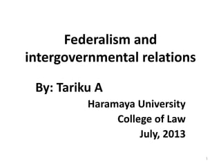 )Federalism and intergovernmental ralation.pptx