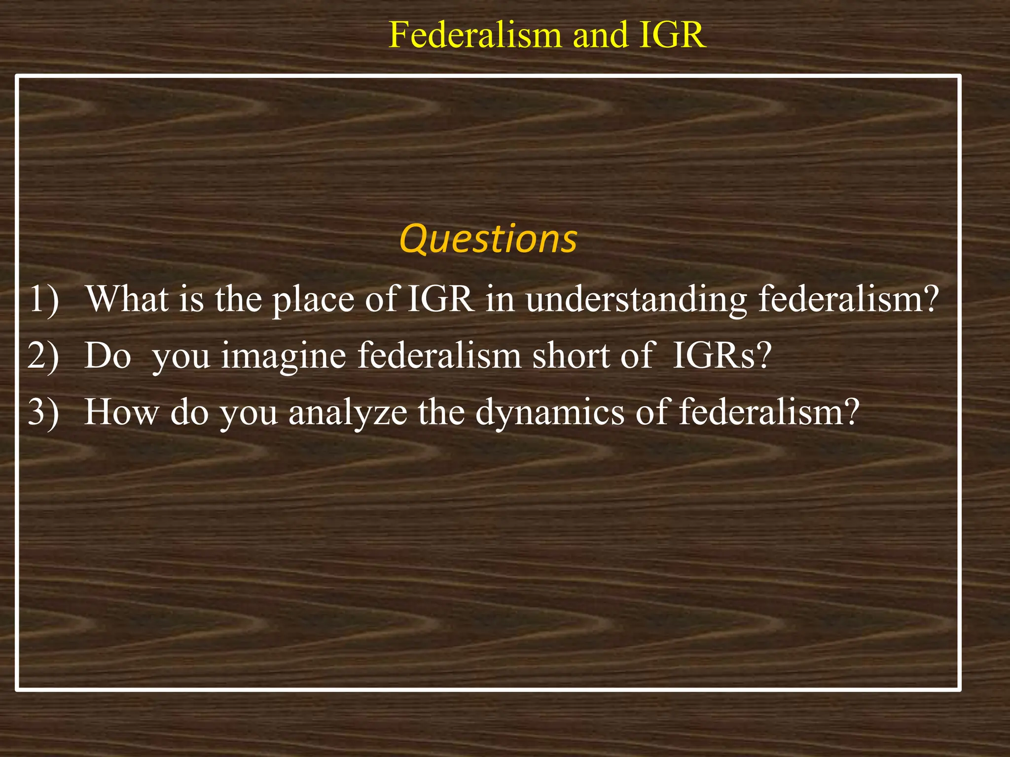 Federalism and models of Intergovernmental relation | PPTX