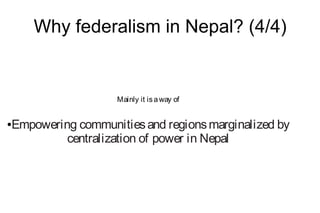 Federalism in Nepal, 3/20 presentation by Prabhas | PDF