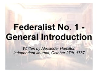 Federalist 1 | PPT