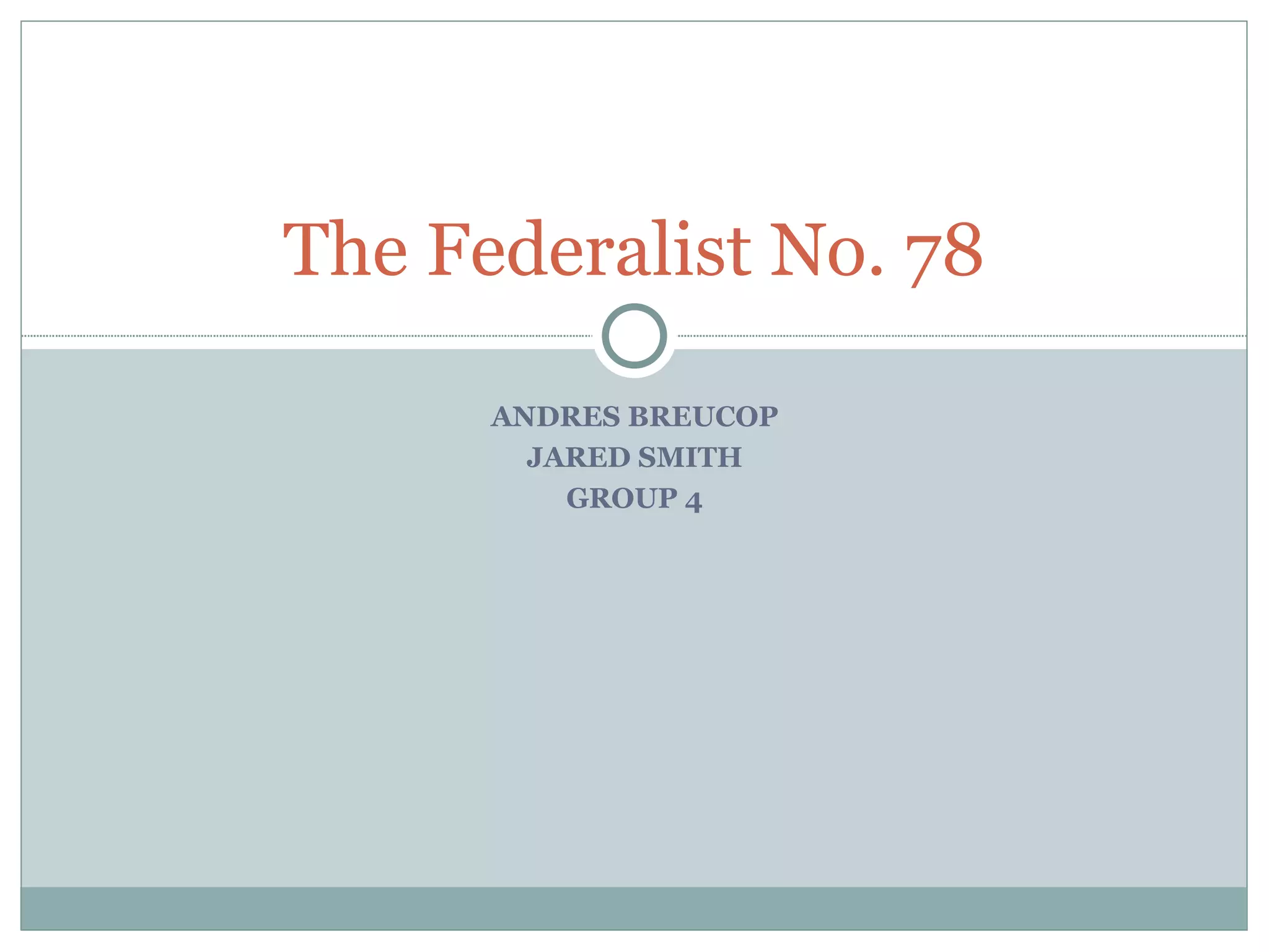 Federalist No 78 | PPT