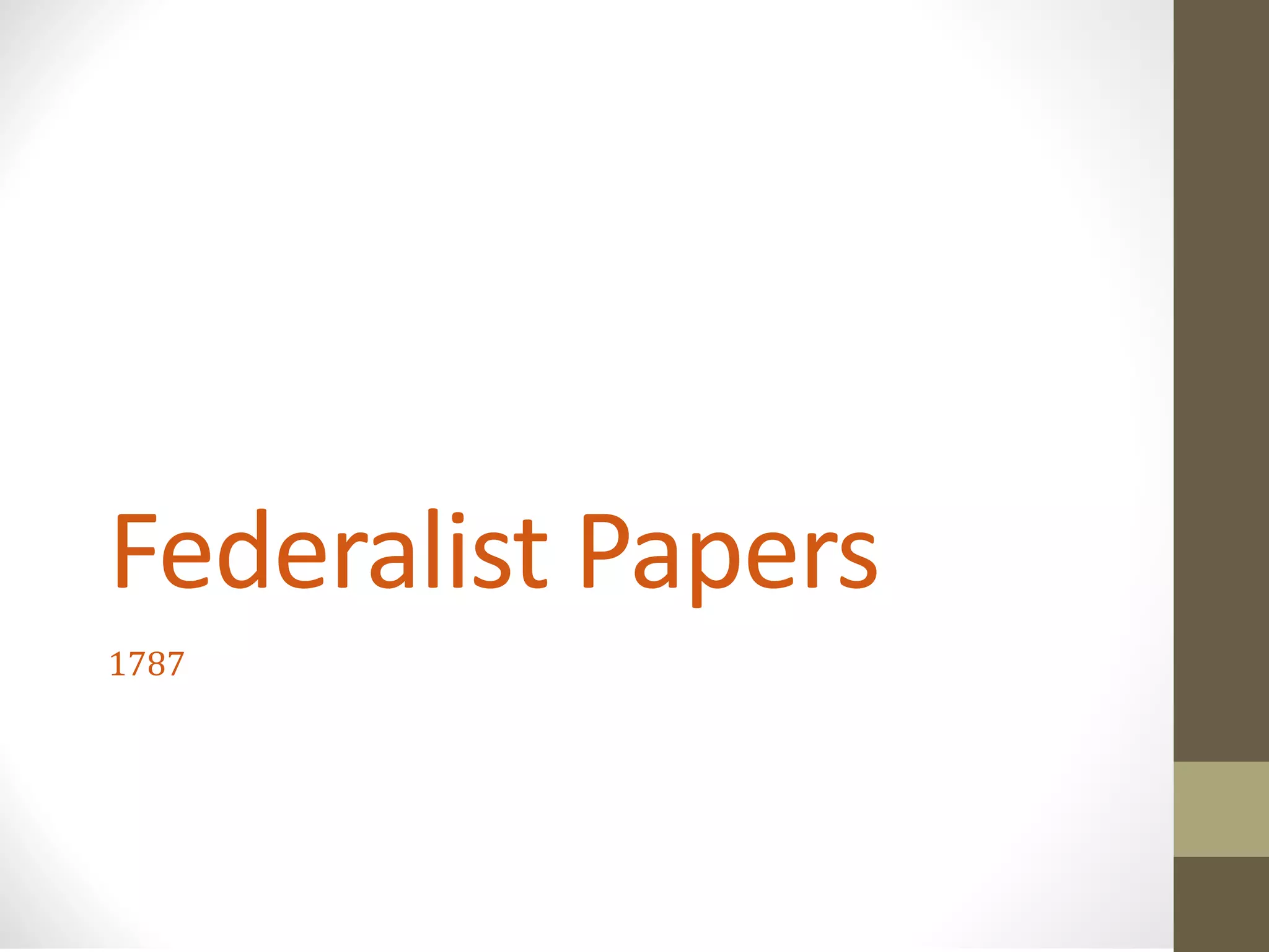 Federalist Papers | PDF