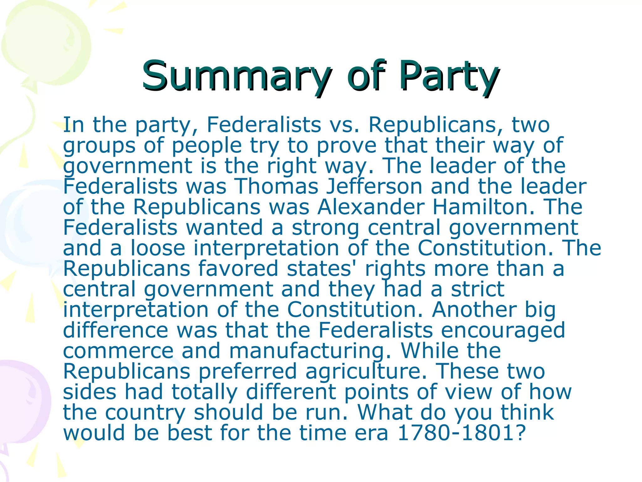 Federalists vs. Republicans | PPT