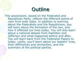 Federalists vs. Republicans | PPT