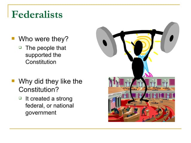 Federalists Vs. Anti Federalists Chart | PPT | Politics