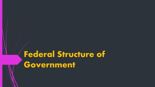 Federal Structure of Pakistan Government | PPTX