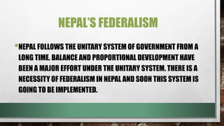 Federal system of USA, India and Nepal | PPTX