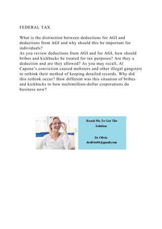 FEDERAL TAXWhat is the distinction between deductions for AGI an.docx