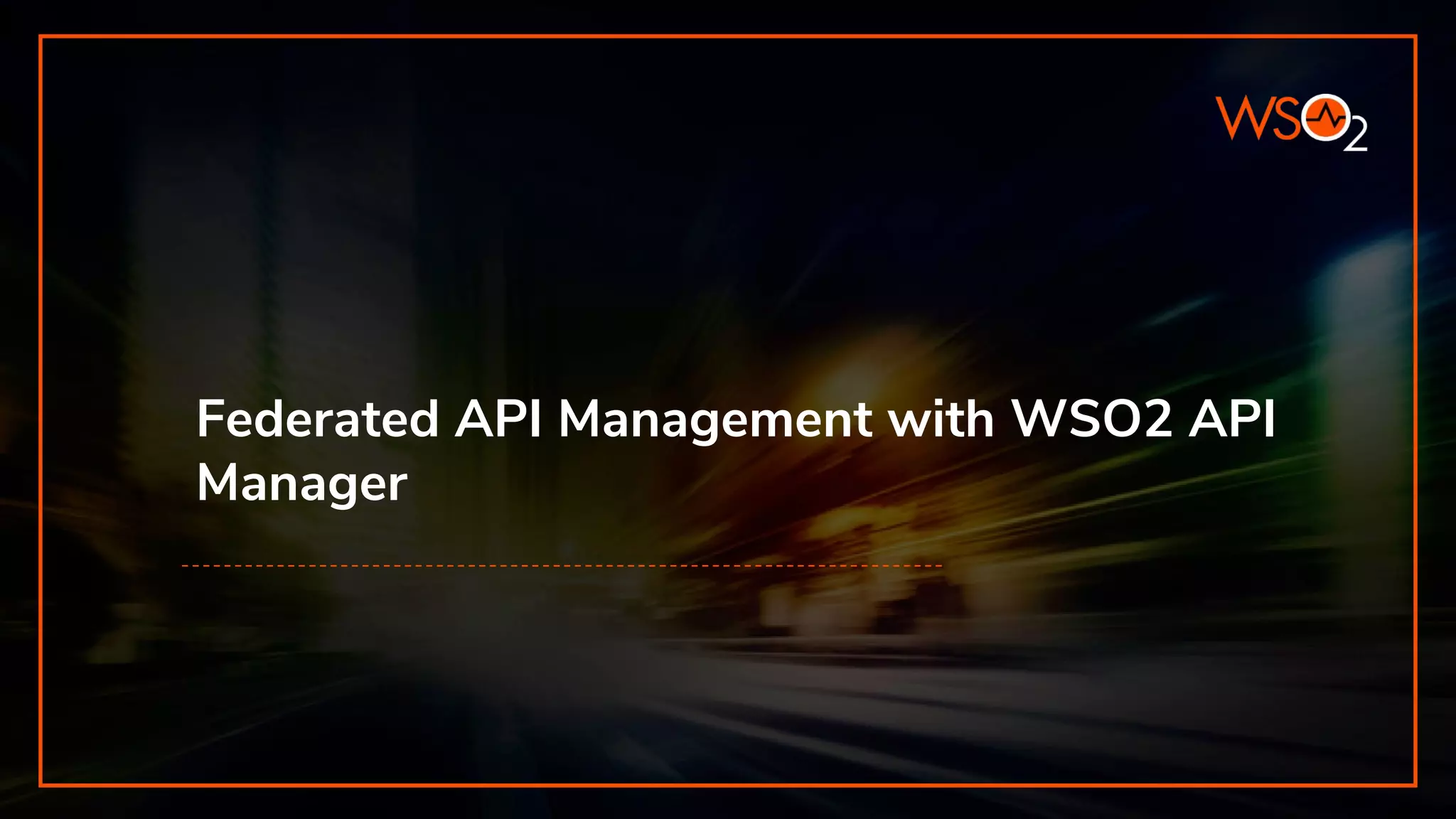 Federated api management with wso2 api manager | PPT Federated api management with wso2 api manager | PPT