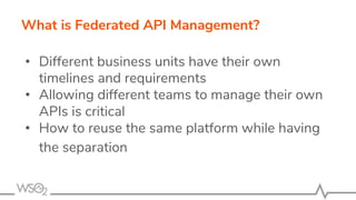 Federated api management with wso2 api manager | PPT