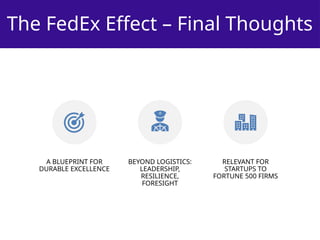 The FedEx Effect; Innovation that Transformed Global Logistics | PPTX