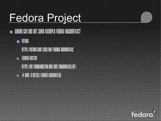 Fedora Dockerfiles | PPT