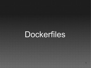 Fedora Dockerfiles | PPT