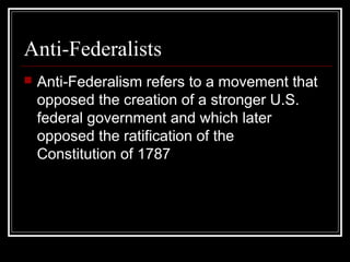 Anti Federalists Definition
