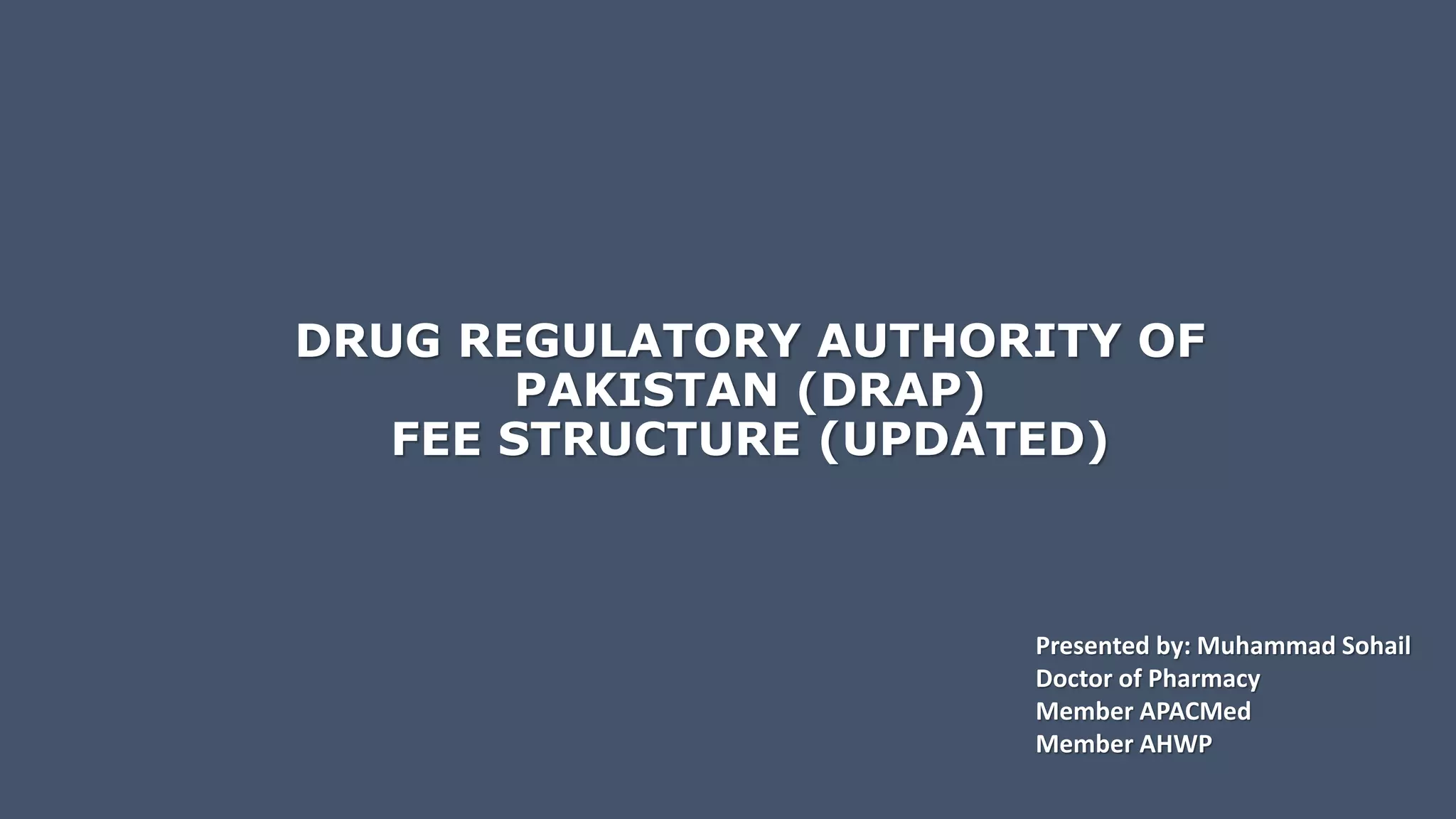 Drug Regulatory Authority of Pakistan (DRAP) Fee Structure (Updated ...