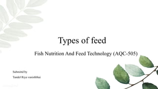types of feed use in aquaculture in details | PPT