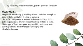 types of feed use in aquaculture in details | PPTX