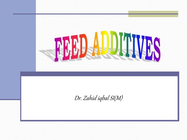 Feed additive its types composition and use | PPT