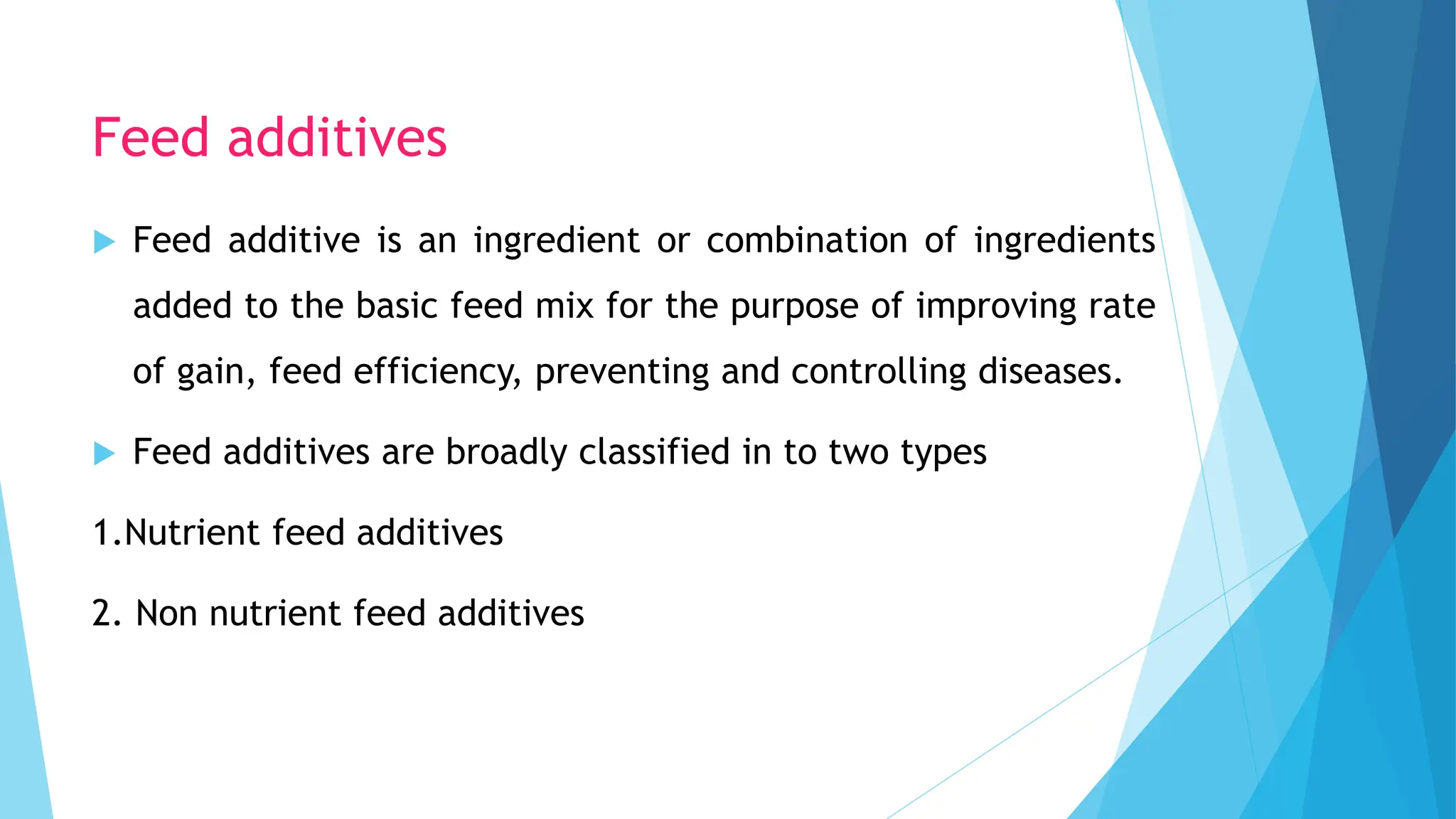 Feed additives, classification and examples | PPTX